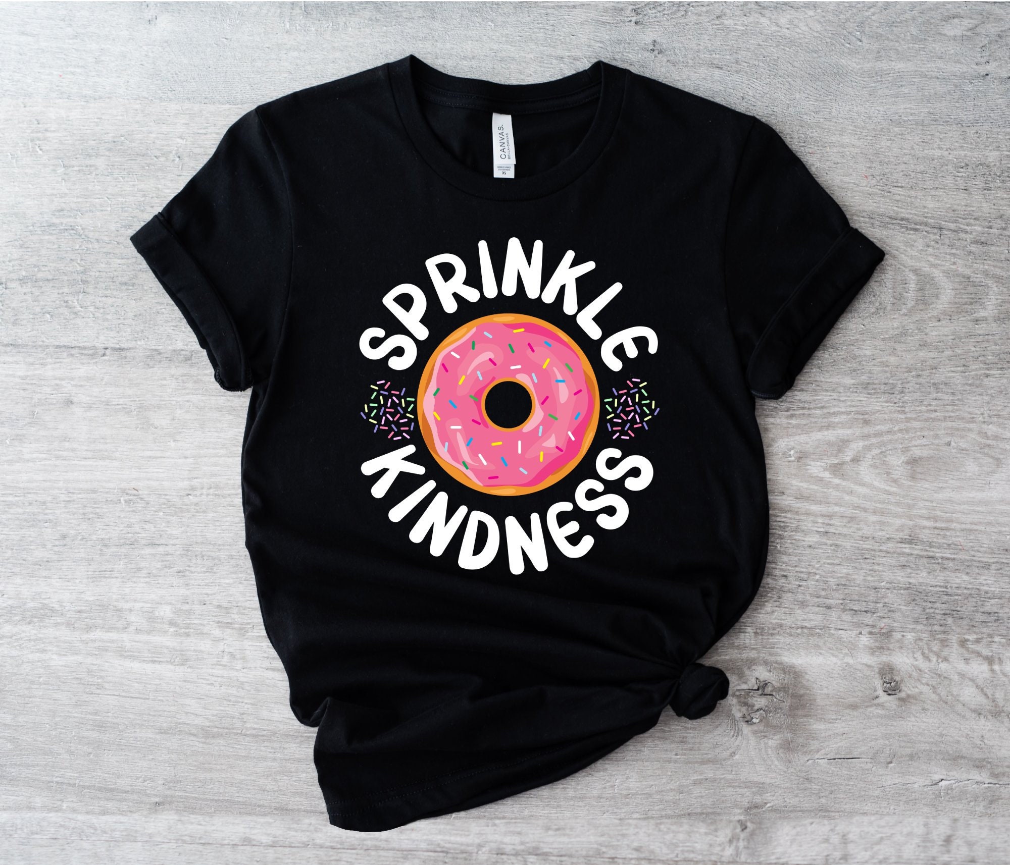 Sprinkle Kindness Donut T-shirt, Positive Message Graphic Tee, Cute ...