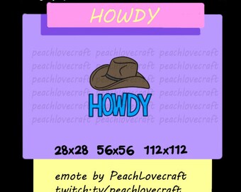 Howdy Emote Twitch Emote Youtube Emote Discord Emote Community Emote ...