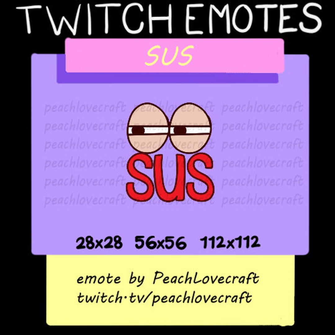 Twitch or Discord Sus Suspicious Emote - Etsy