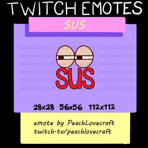 Twitch or Discord Sus Suspicious Emote - Etsy