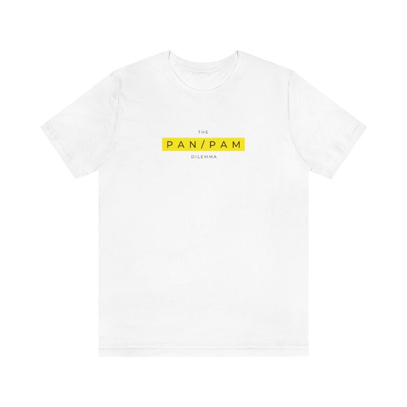 The Pan/pam Dilemma T-shirt - Etsy