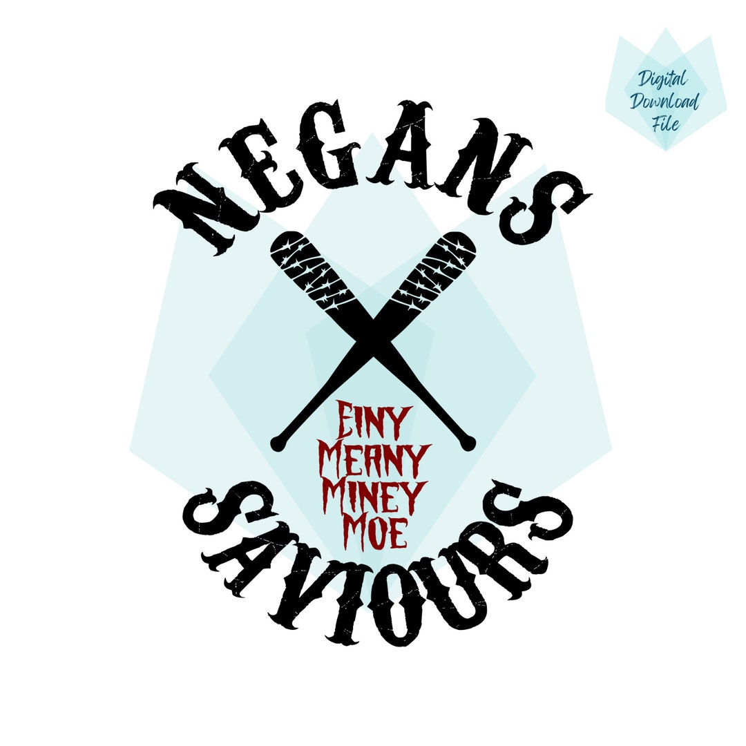 Negan Saviours Einy Meany Miney Mo SVG and PNG Files - Etsy
