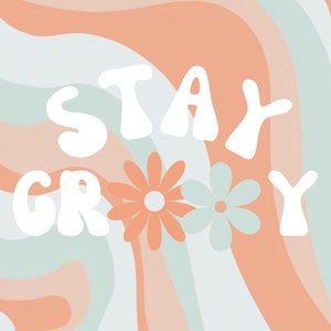 Stay Groovy Design, Digital Art, Digital Download - Etsy