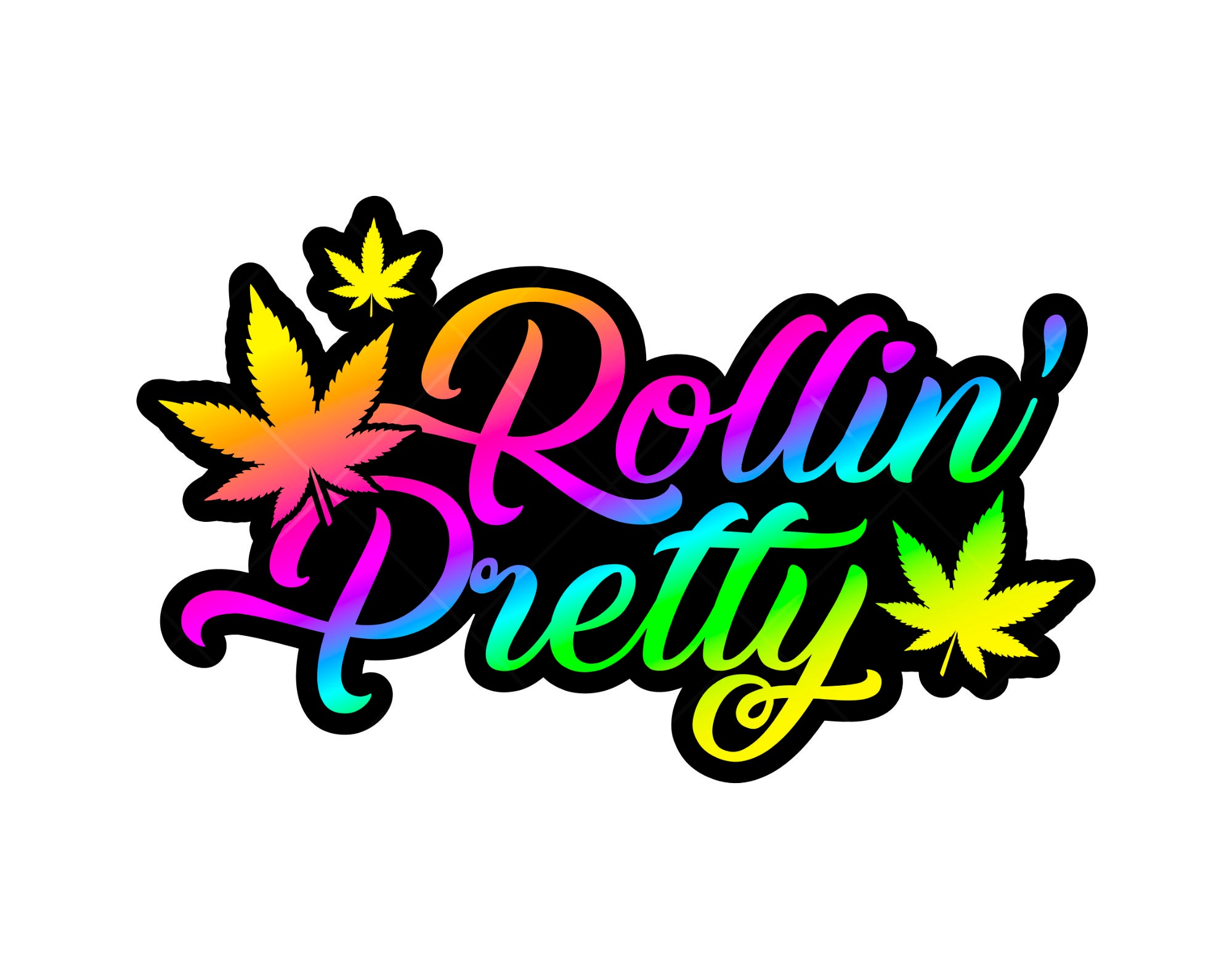 Rollin Pretty Weed Svg Marijuana Svg Cannabis Svg Smoke - Etsy