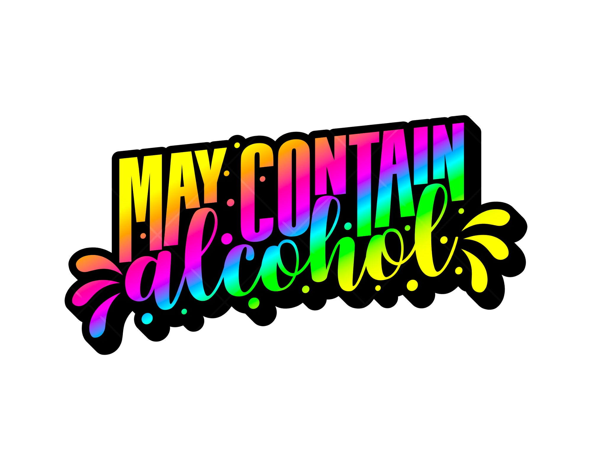 May Contain Alcohol SVG Alcohol Svg Drinking Svg Funny - Etsy