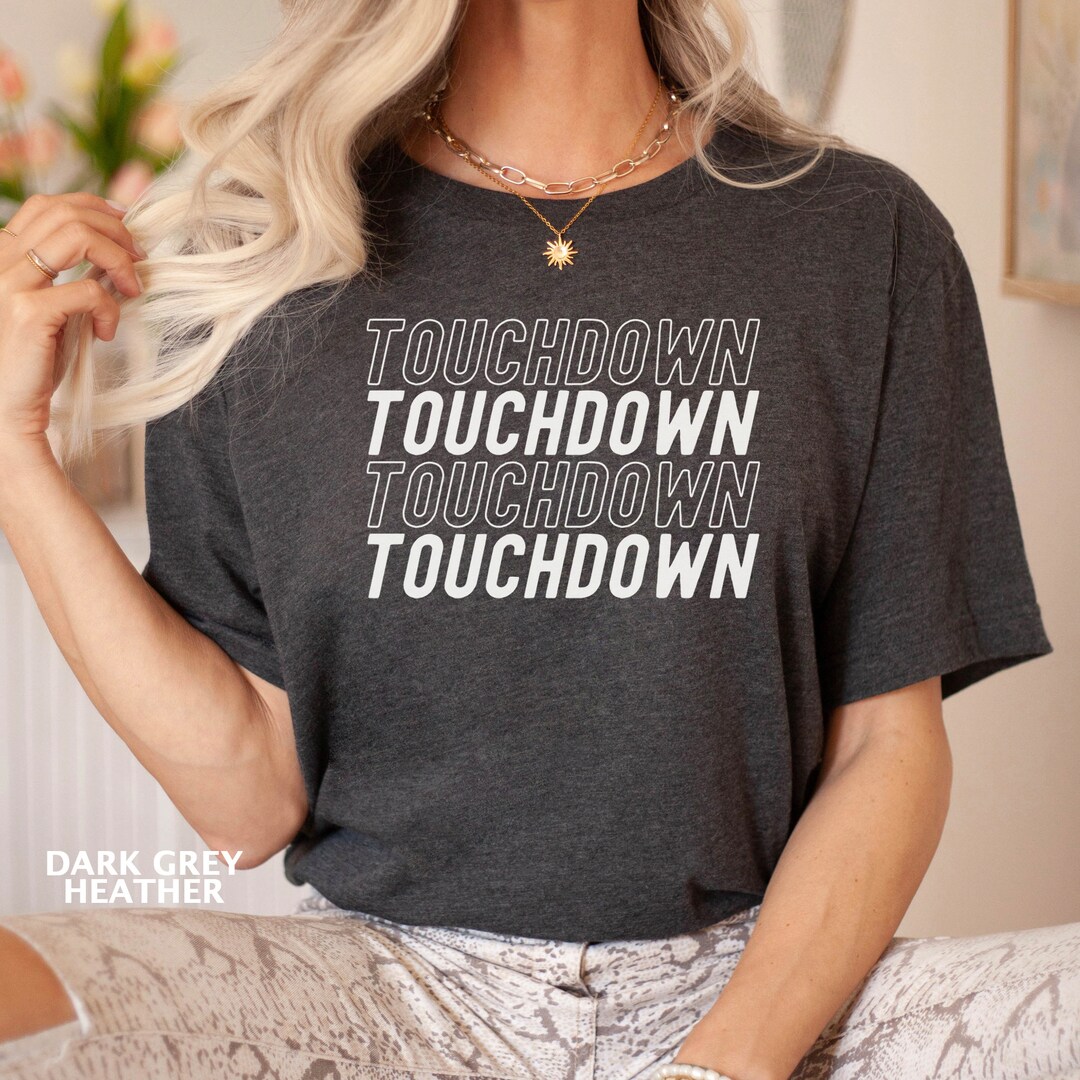 Touchdown Football Tee, Football T-shirt for Woman, Football Fan Gift ...