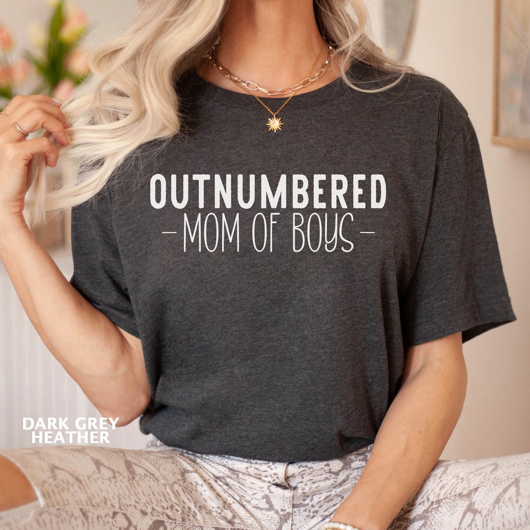 Outnumbered Mom of Boys Shirt, Funny Mom of Boys Shirt, Mother's Day ...