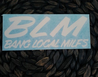 Blm Bang Local Milfs Sticker - Etsy