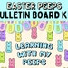Easter Peeps Bulletin Board Kit, Spring Bulletin Board Kit, Easter ...