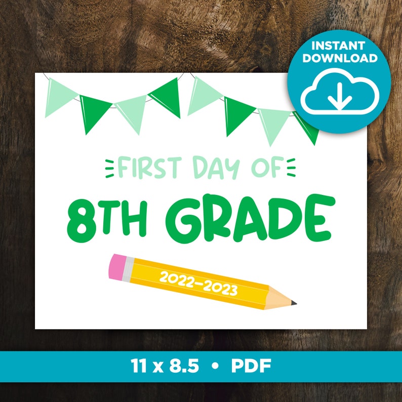 First Day of 8th Grade Sign / Printable School Sign / Instant - Etsy