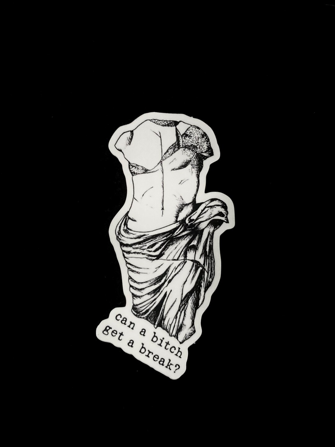 Disrespect the Art Sticker: Can a Bitch Get a Break? Vinyl Decal - Etsy