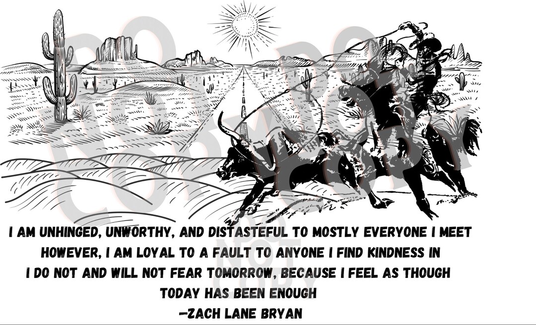 I Do Not and Will Not Fear Tomorrow Png, Zach Bryan Png, Zach Bryan ...