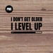 Funny Level up Birthday Quote - Digital Download for T-shirts, Posters ...