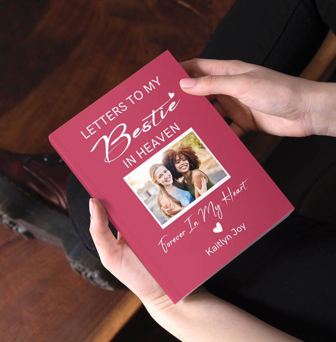 Personalized Photo Grief Journal, Letters to My Bestie in Heaven, Loss ...