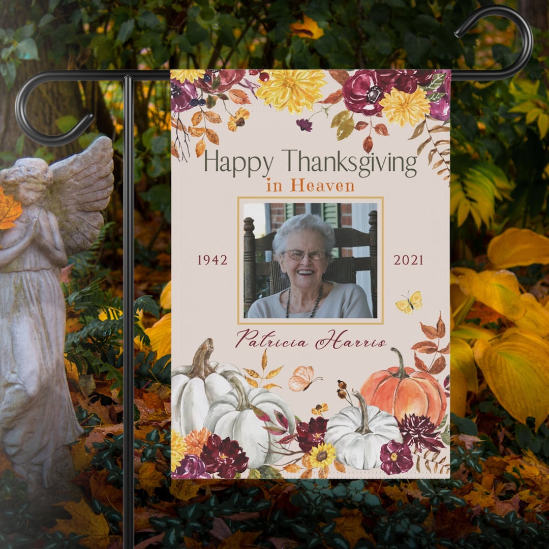 Happy Thanksgiving in Heaven Custom Memorial Garden Flag, Personalized ...