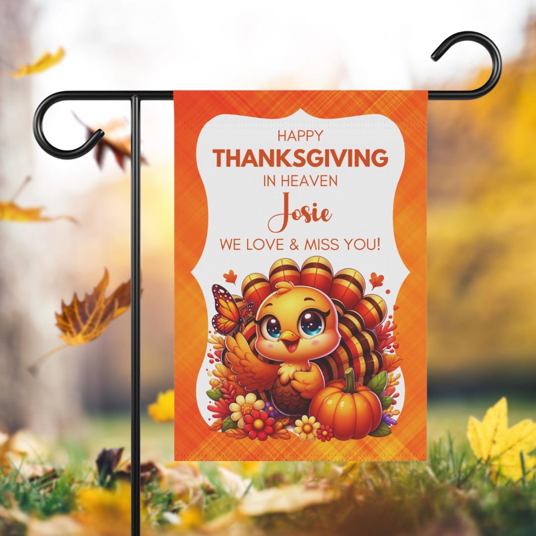 Personalized Happy Thanksgiving in Heaven Memorial Garden Flag, Custom ...