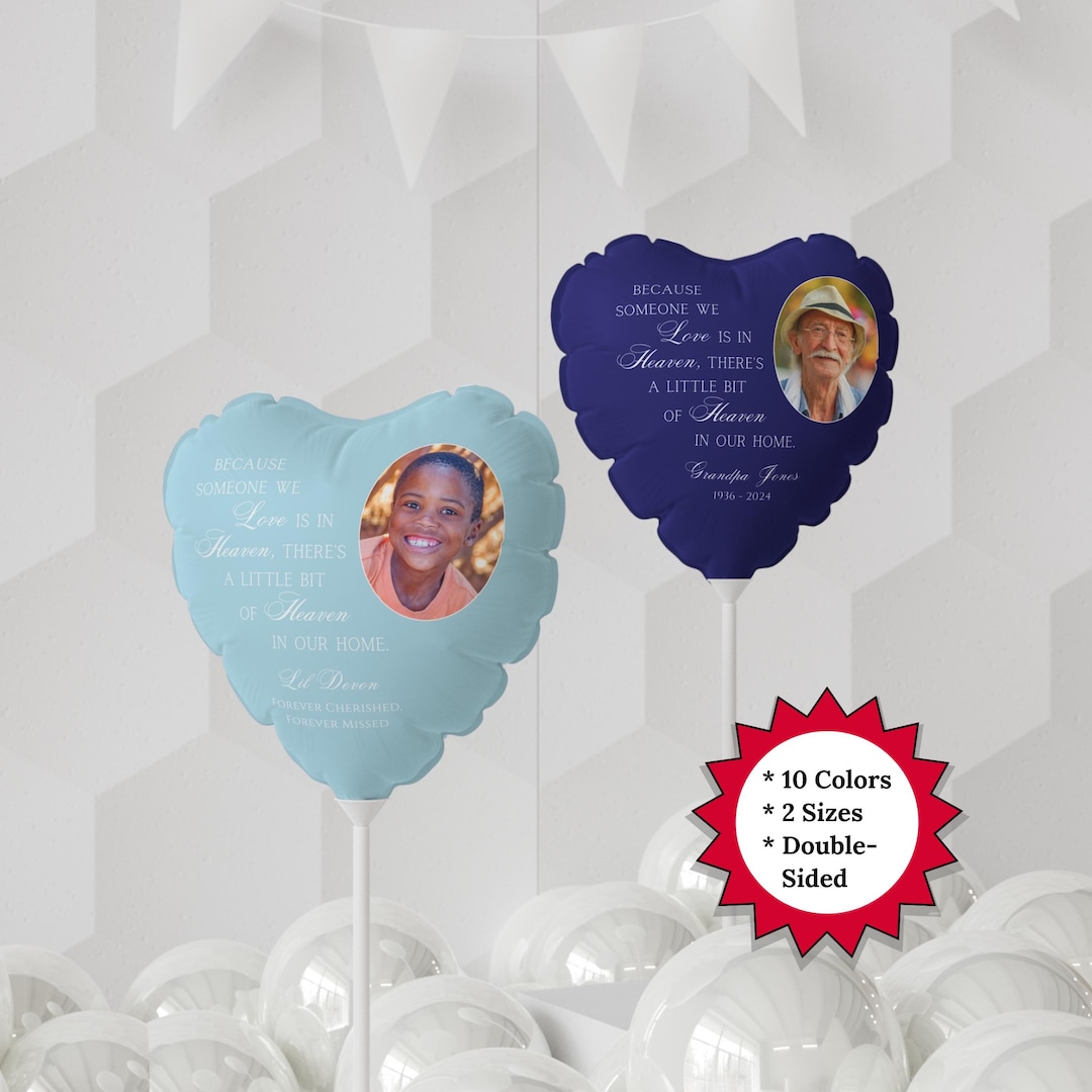 Personalized Memorial Reusable Photo Heart Balloon, Because Someone We ...