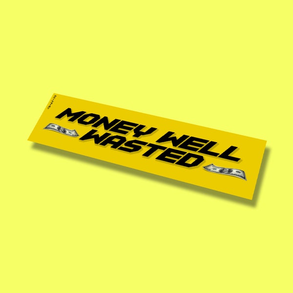 Wasted Money Decal - Etsy