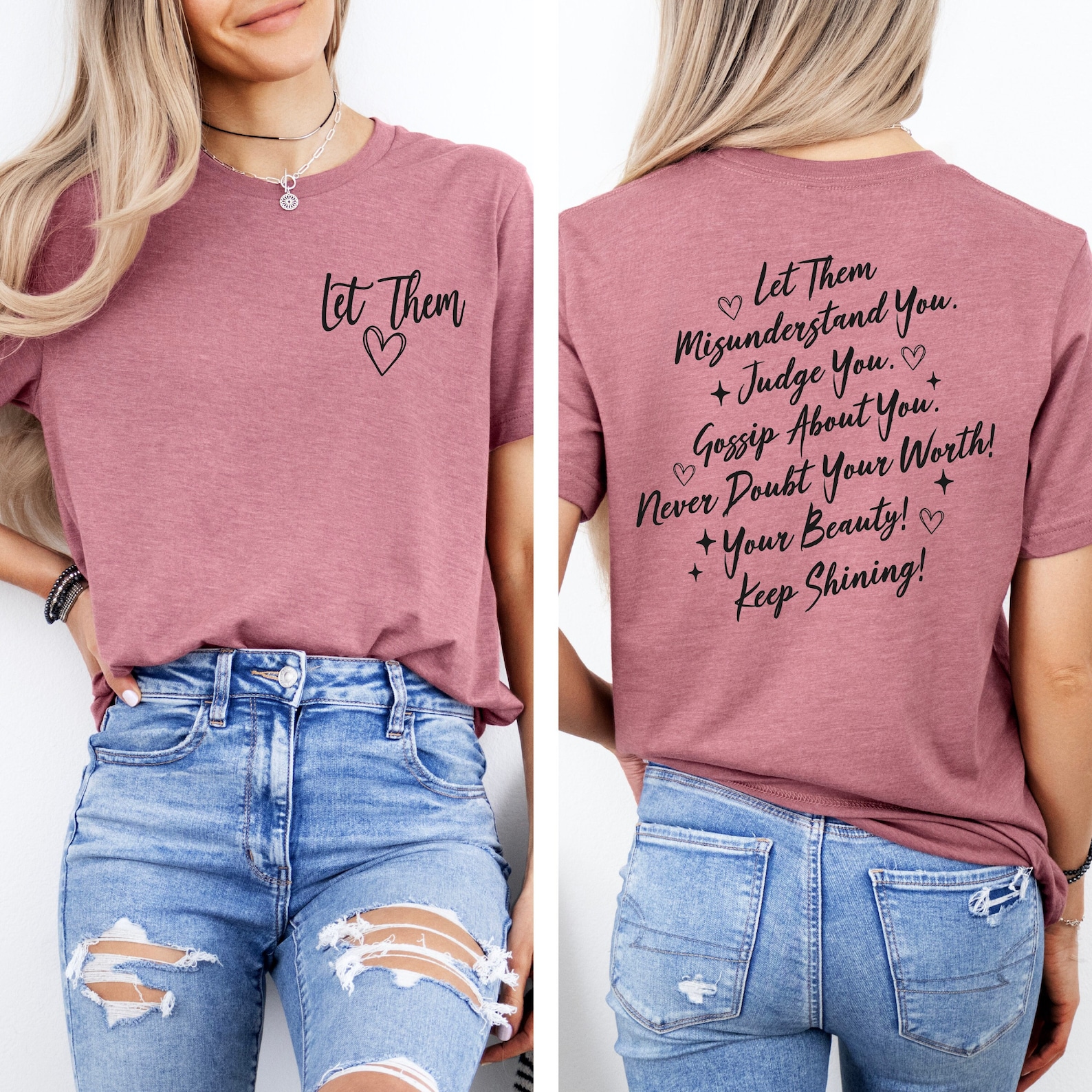 Let Them Shirt, Let Them Front and Back Printed Shirt, Positive Saying ...