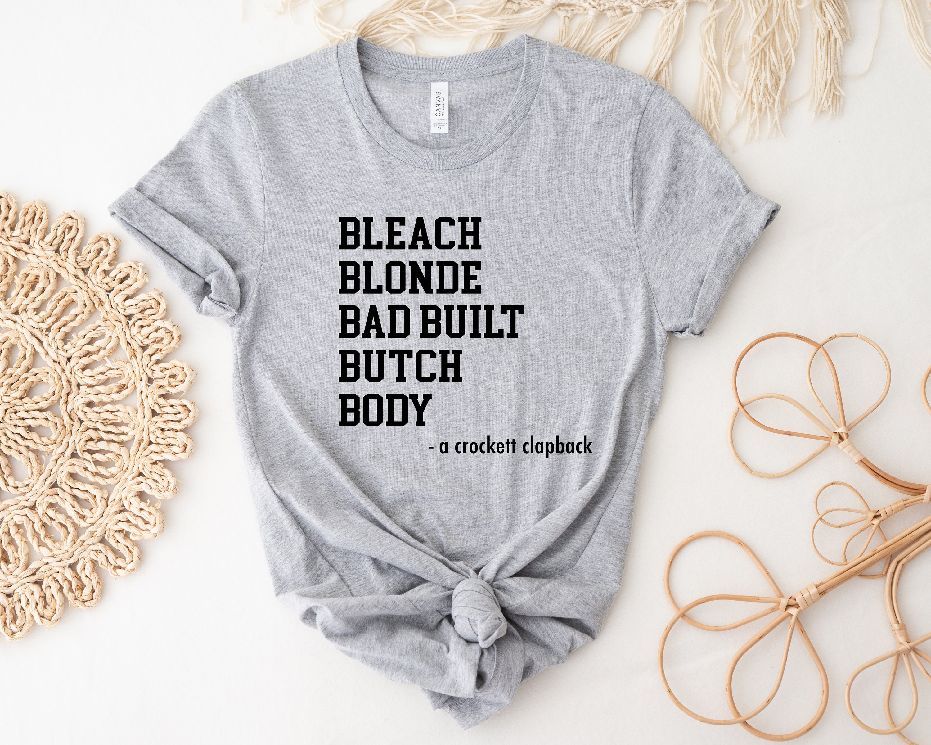 Bleach Blonde Bad Built Botched Body' Shirt, Sweatshirt Crockett ...