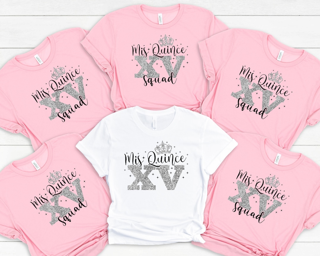 Mis Quince Squad Shirt, Quinceanera Gift Shirt, 15th Birthday Shirt ...