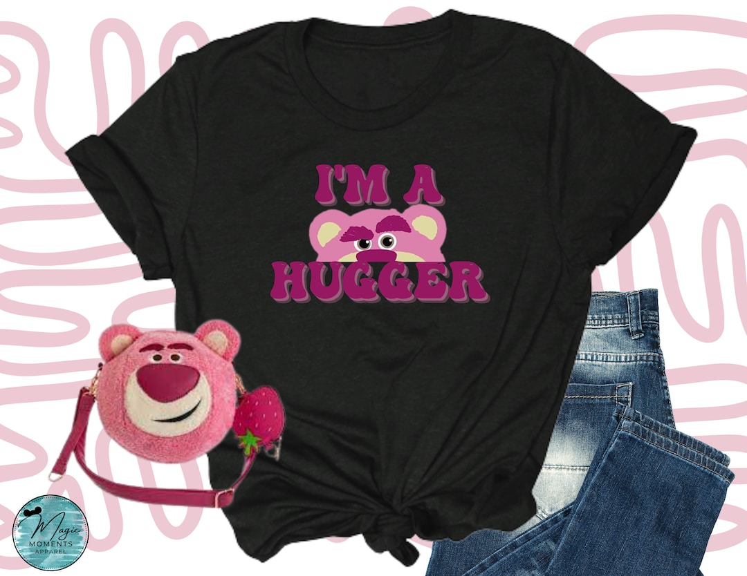 Lotso Bear Shirt, Lotso Toy Story Shirt, Lotso Bear Shirt, I'm a Hugger ...