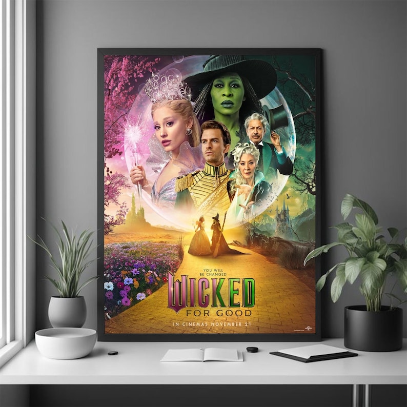 Wicked for Good 2025 Poster – Ariana Grande, Cynthia Erivo, Land of Oz ...