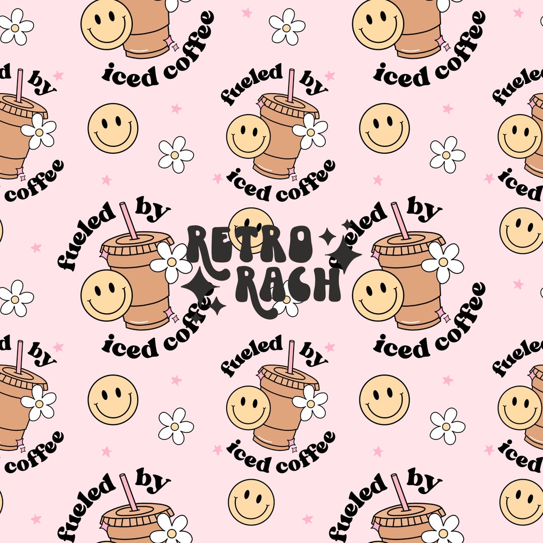 Fueled By Iced Coffee Seamless Repeating Pattern Retro Fabric Design Instant Download Etsy