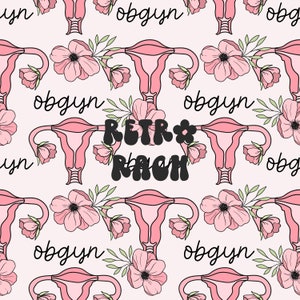 Floral OBGYN Seamless Repeating Pattern - Retro Boho Medical Fabric ...