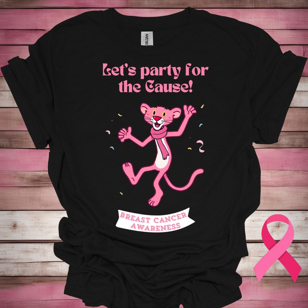 Pink Panther Party Breast Cancer Awareness Shirt - Etsy