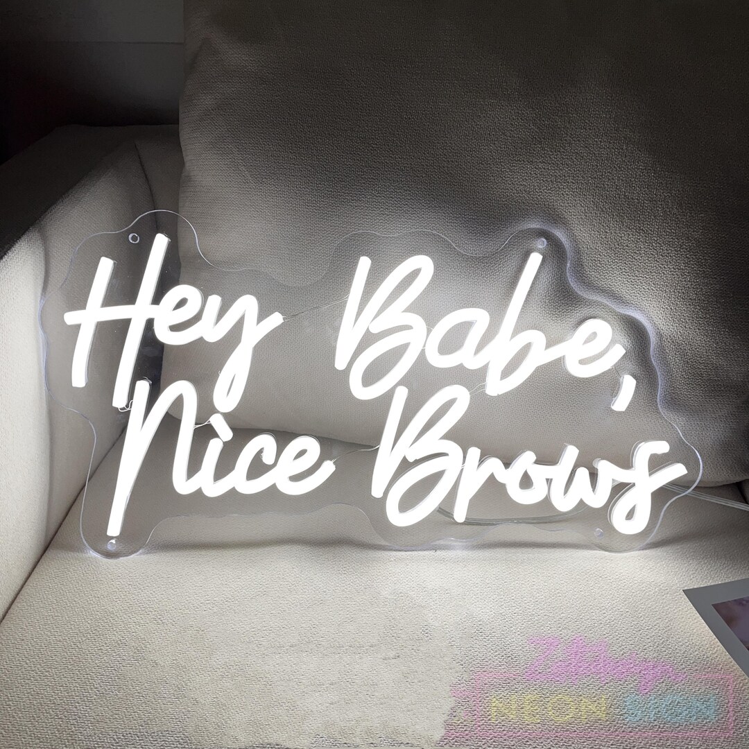 Hey Babe Nice Brows Custom Beauty Salon Brows Room LED Neon Sign Night ...