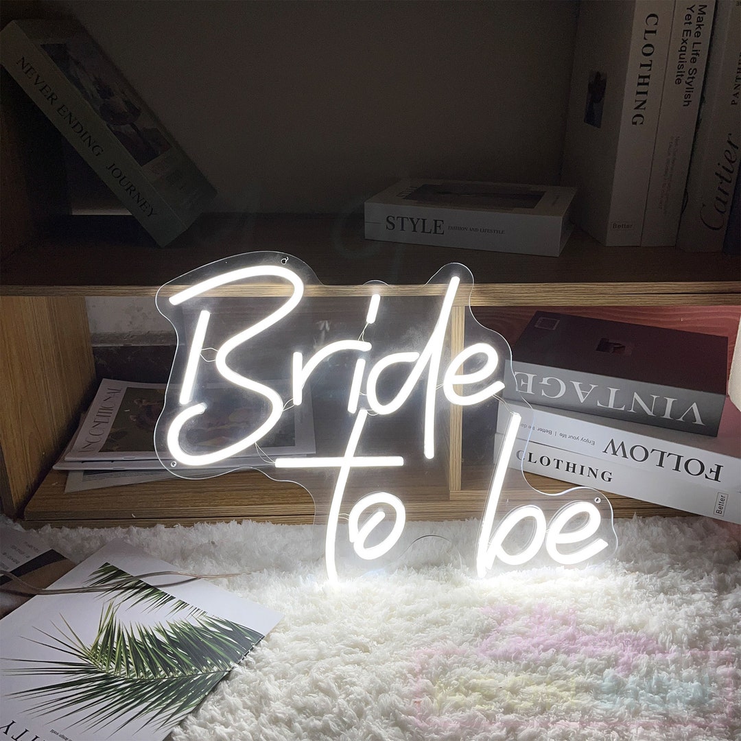 Bride to Be Neon Sign, Bride Sign, Wedding Signs, Wedding Photo Prop ...