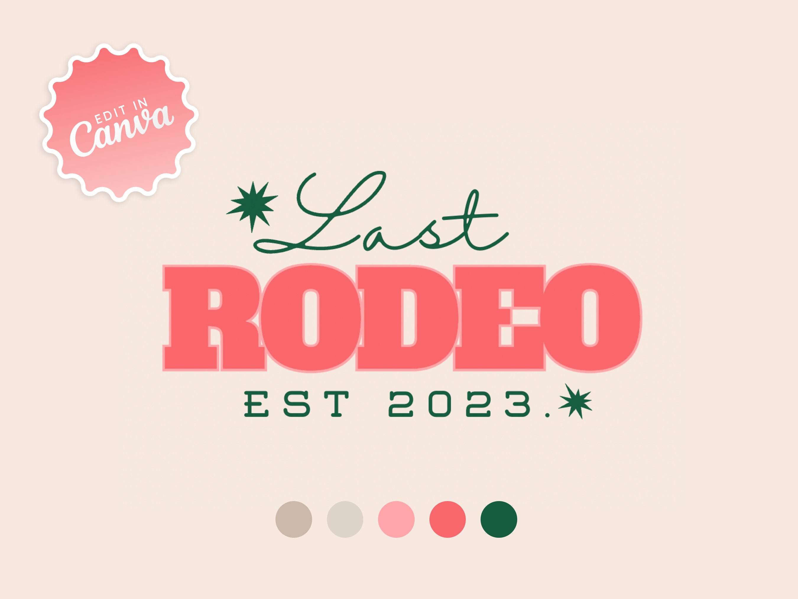 Last Rodeo | DIY Logo Template | Canva Cowgirl Logo Design | Cool Girl ...