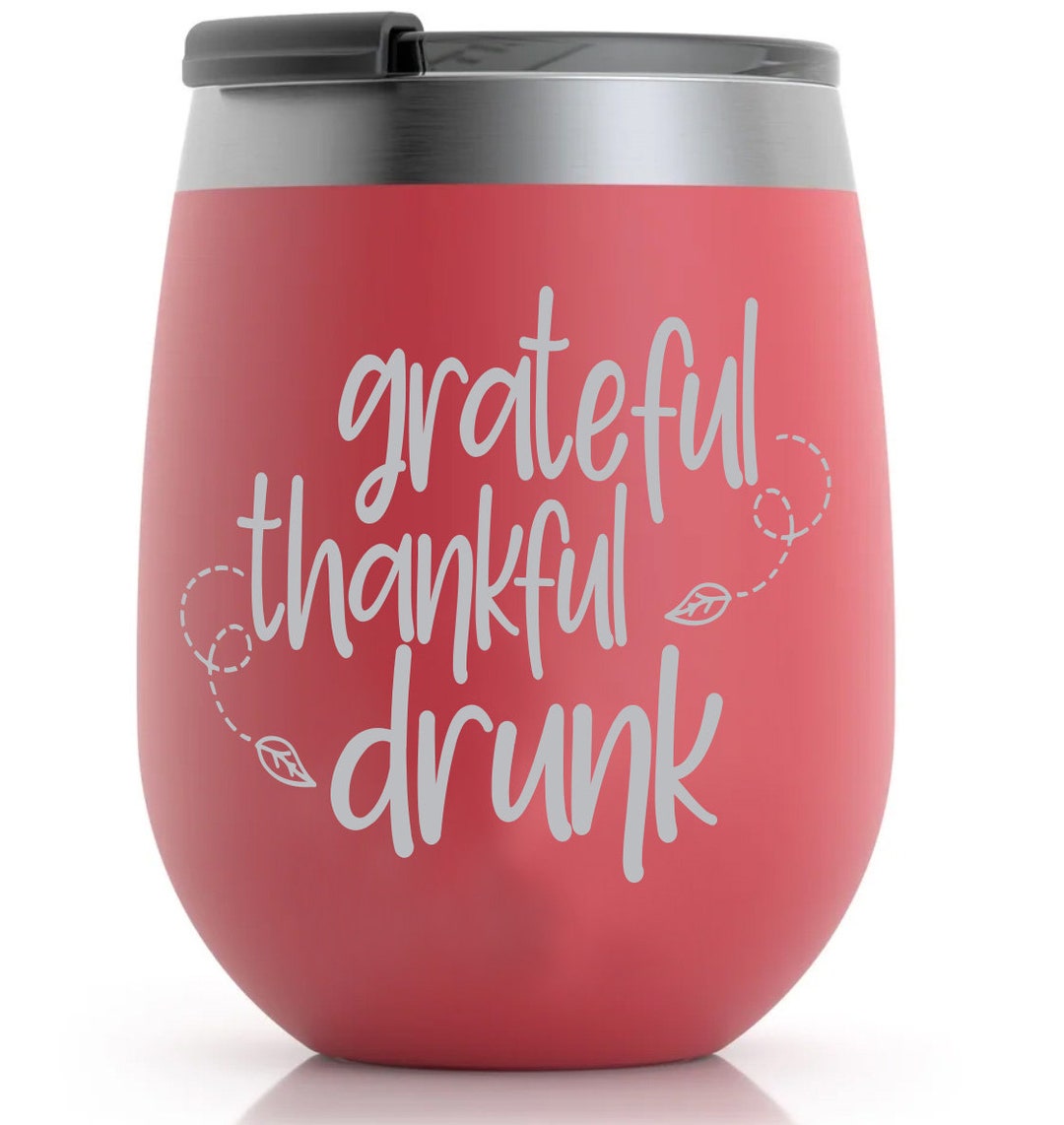 Custom Engraved RTIC Outdoors Wine Tumbler, Grateful, Thankful, Drunk ...