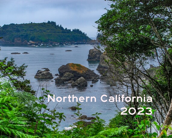 Northern California 2023 Calendar Scenes From Northern - Etsy