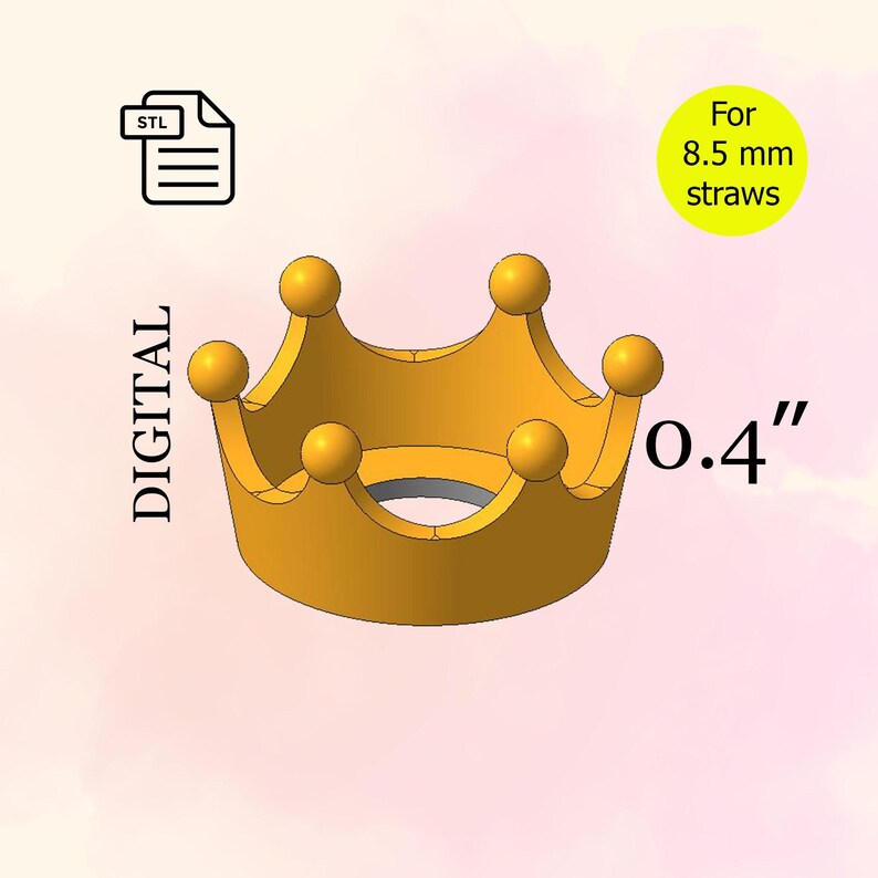 Small Crown Straw Topper Template STL File for 3D Printing, Birthday ...