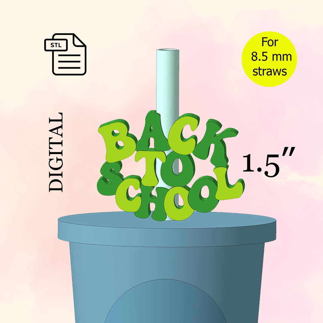 Back to School, Straw Topper STL File for 3D Printing, Back to School ...