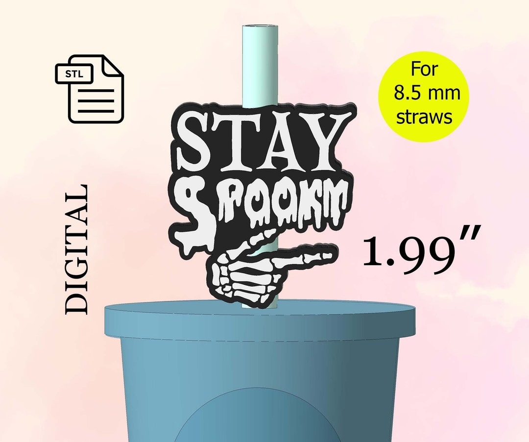 Stay Spooky, Halloween Straw Topper, STL File for 3d Printing, 3d Print ...