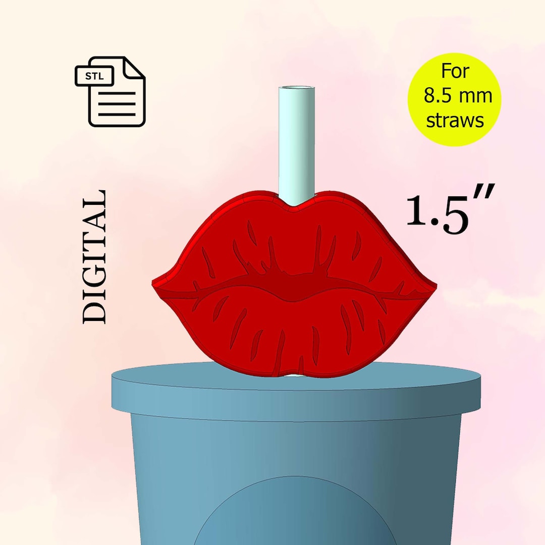Lips, Kiss Straw Topper STL File for 3D Printed, Valentines' Day, Love ...