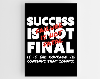Winston Churchill Printable Quote, Success is Not Final Quote ...