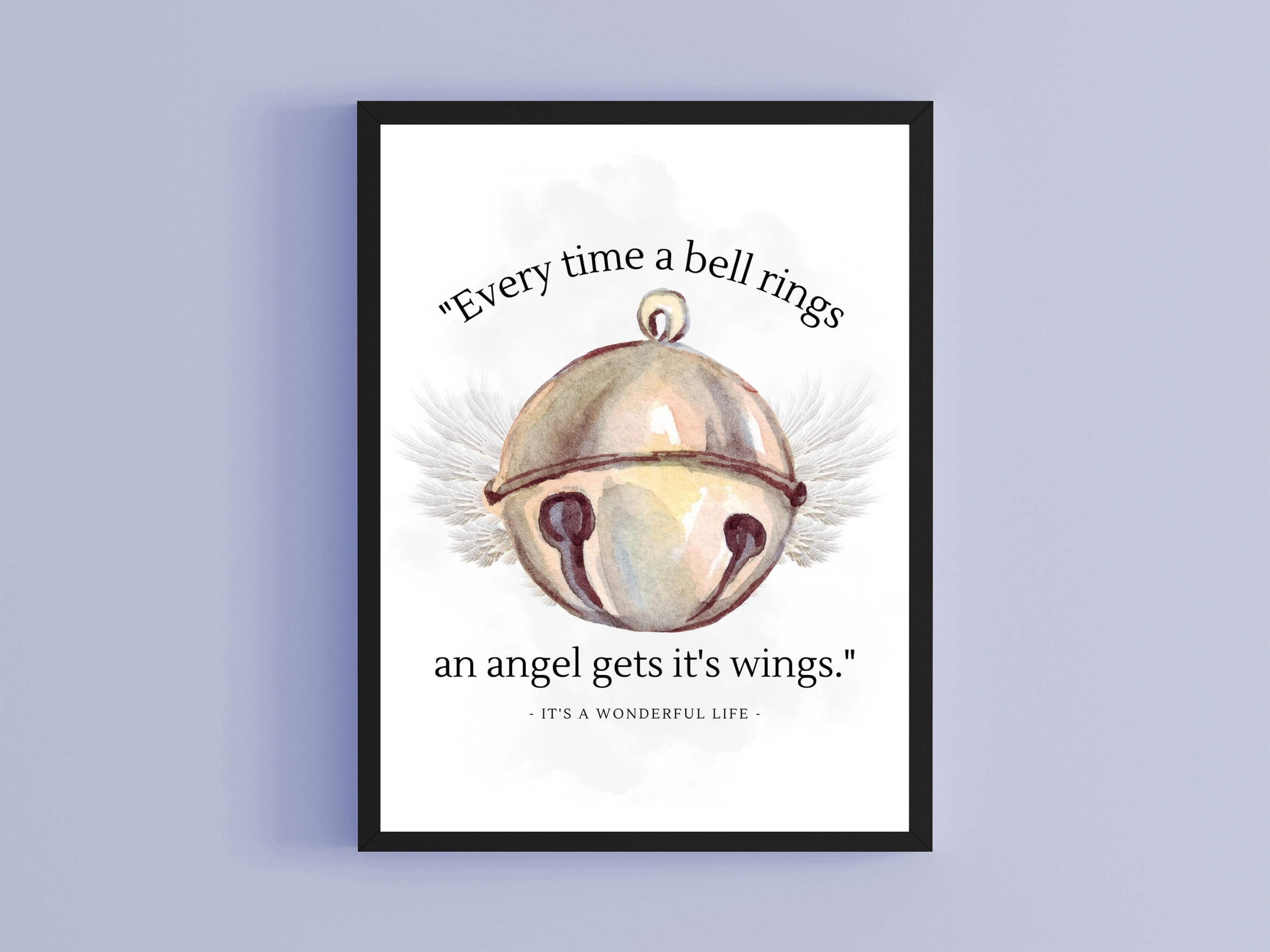 Every Time a Bell Rings Quote, Every Time a Bell Rings an Angel Gets ...