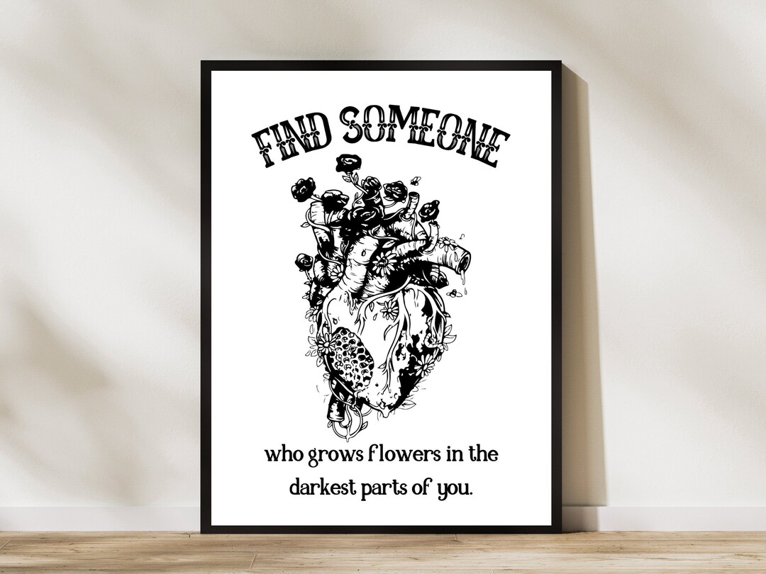 Find Someone Who Grows Flowers in the Darkest Parts of You, Zach Bryan ... Find Someone Who Grows Flowers in the Darkest Parts of You, Zach Bryan ...
