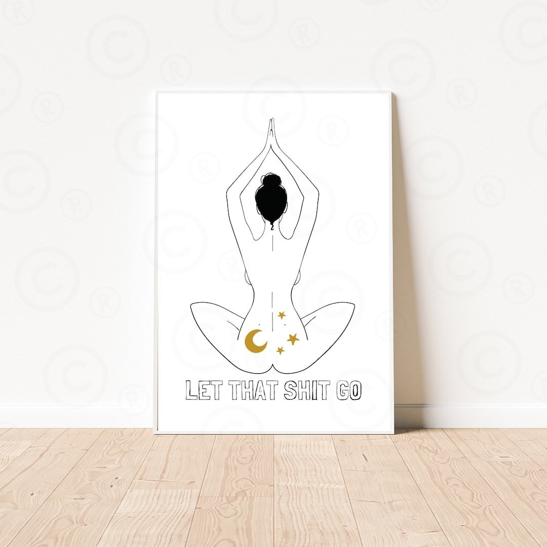 Let that Shit Go, lustiges Badezimmer Zeichen, druckbare Kunst ...