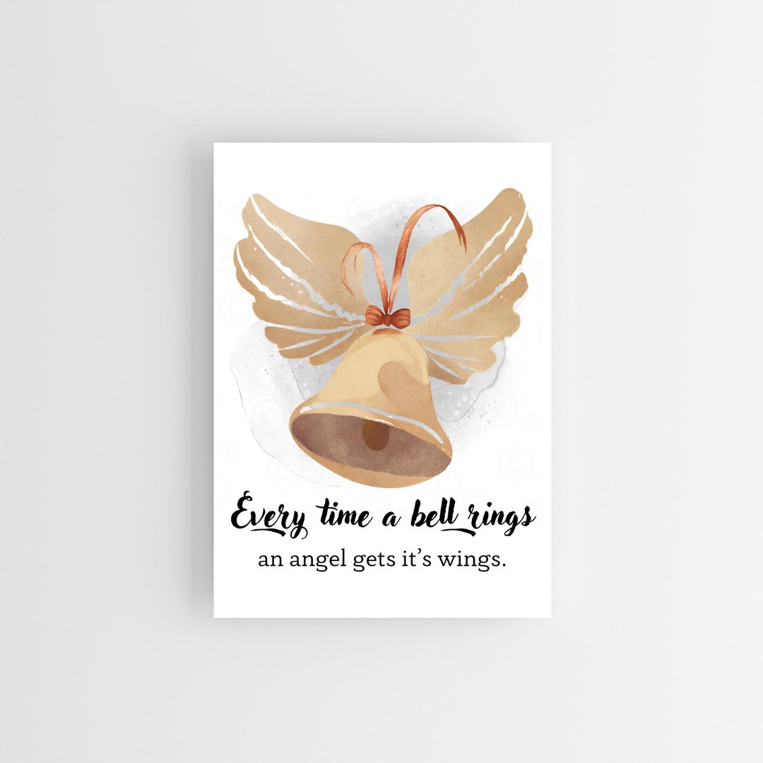 Every Time a Bell Rings Quote, Every Time a Bell Rings an Angel Gets ...