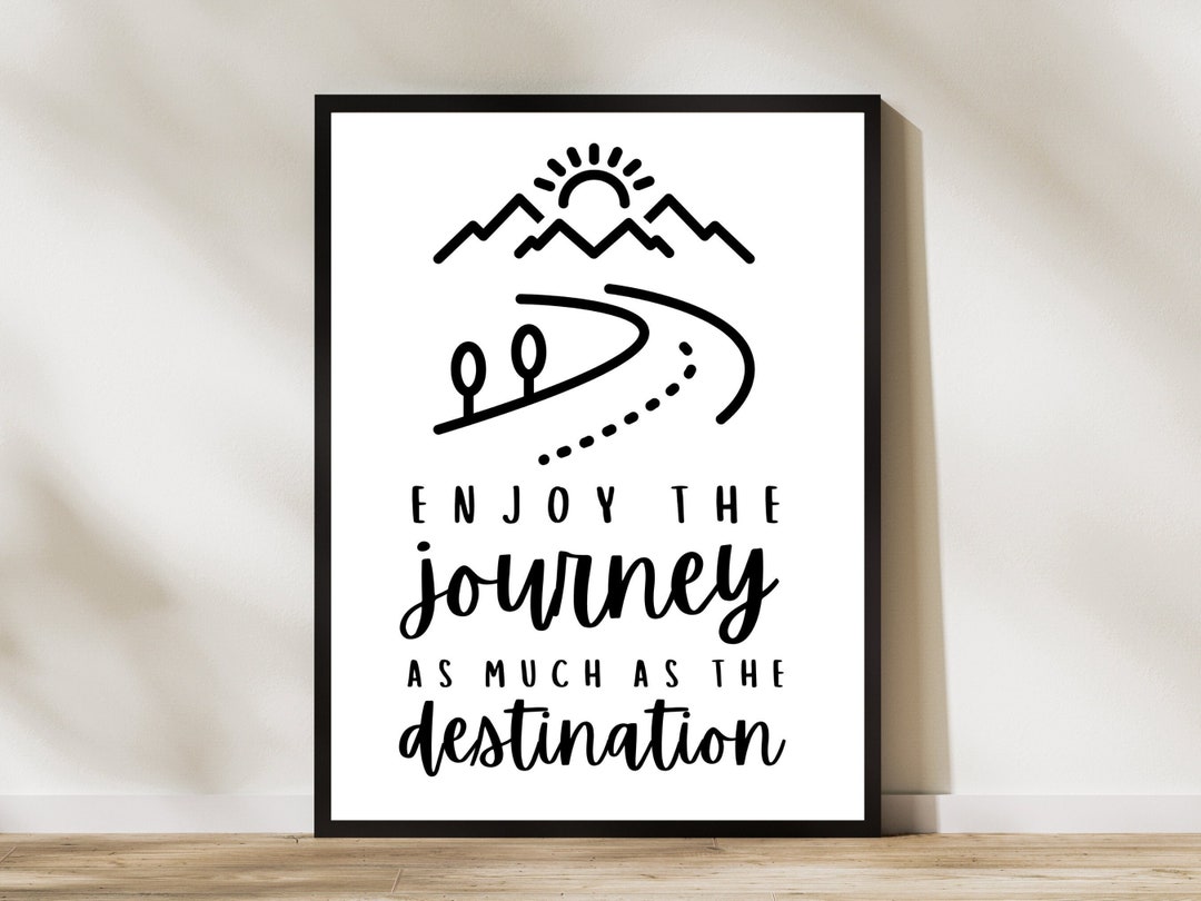 Life is a Journey Not a Destination, Life is a Journey Not a ...