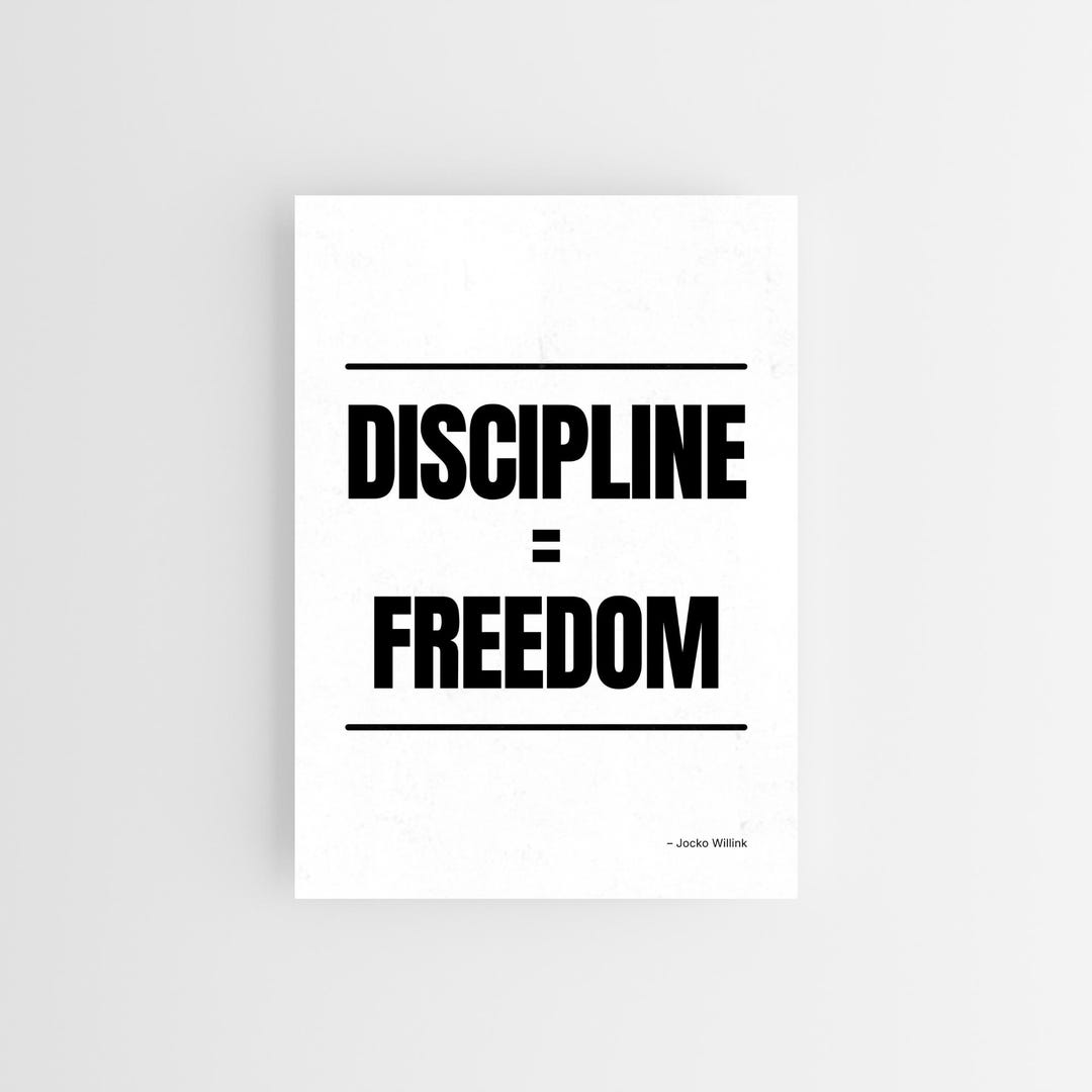 Discipline Equals Freedom Print – Jocko Willink Quote Wall Art ...