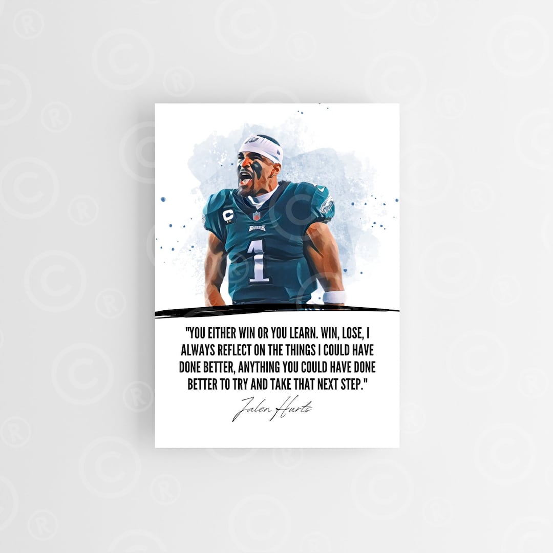 Jalen Hurts Quote, Eagles, NFL Football, Philadelphia Eagles ...