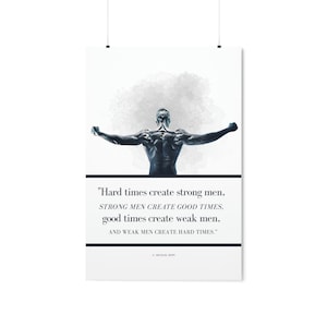 Hard Times Create Strong Men Quote, Quote Print, Poster Print, Wall Art ...