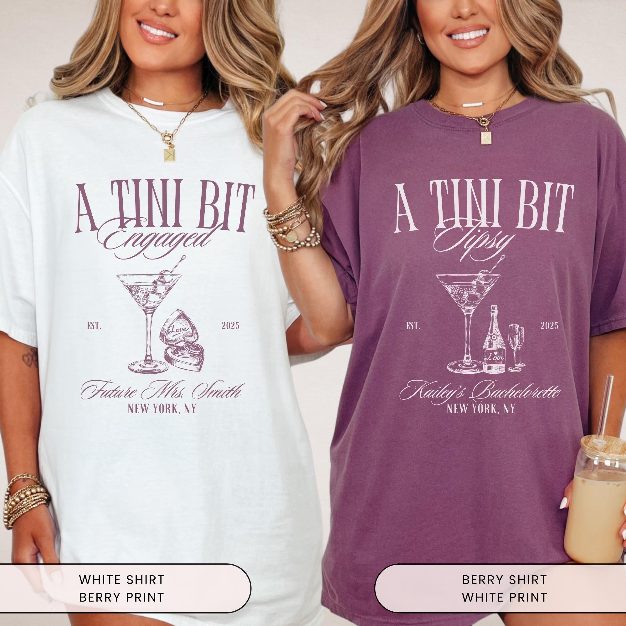 Tini Bit Tipsy Custom Martini Bachelorette Shirt, Tini Bit Engaged ...