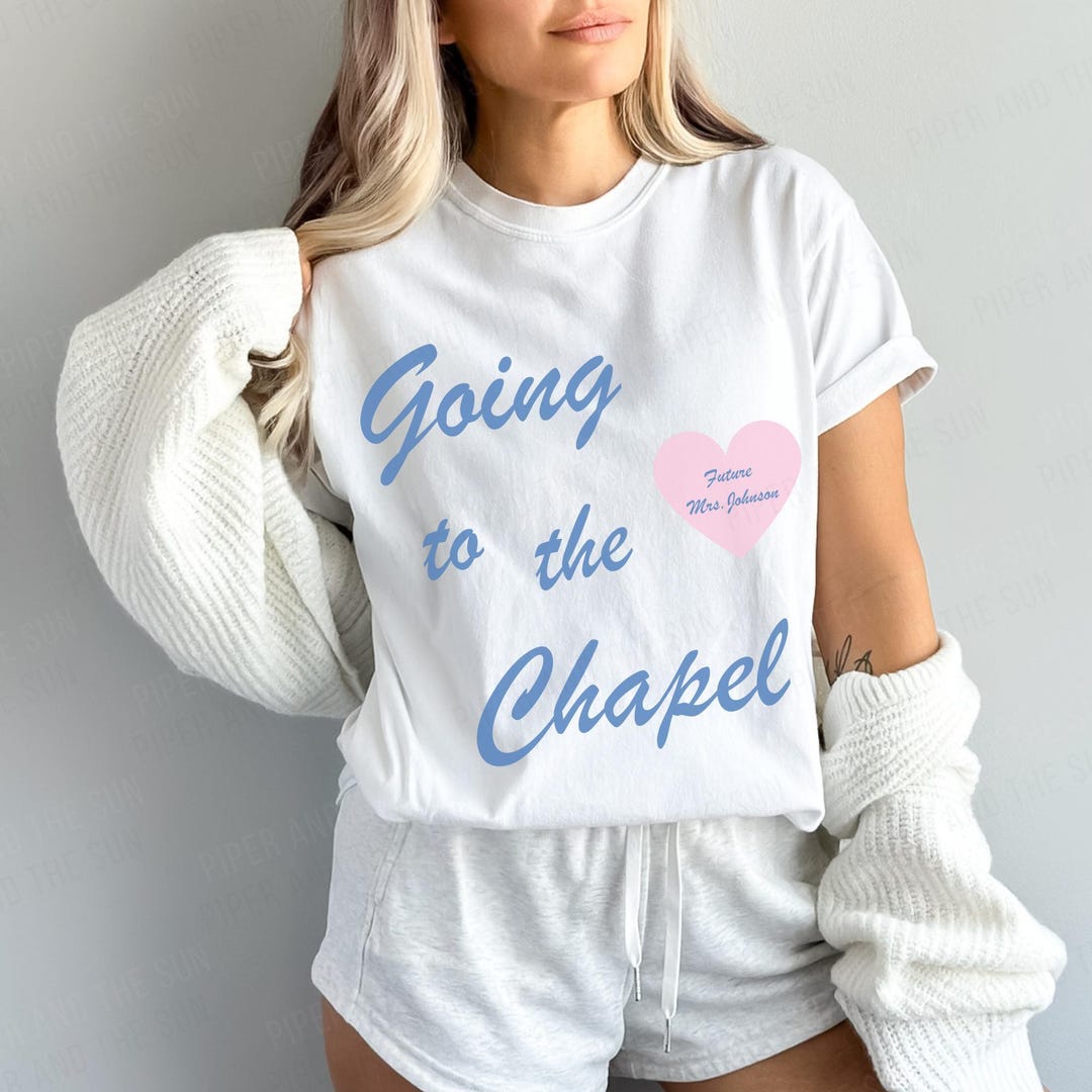 Going to the Chapel Shirt, Personalized Bridal T Shirt, Wedding Day of ...